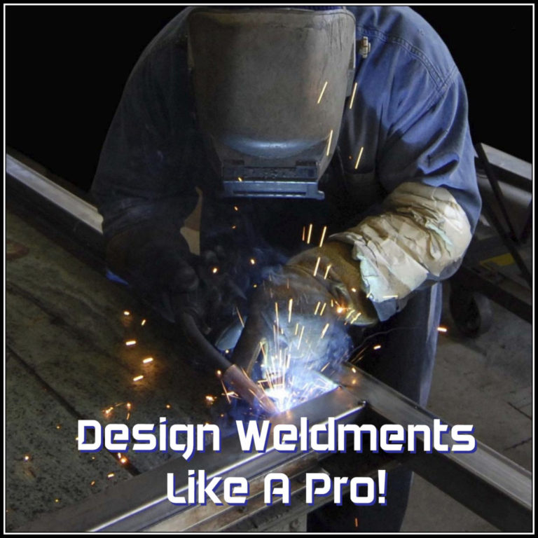 Design of Weldments Group Order - Mentored Engineer