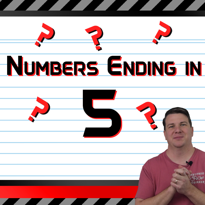 Video: Cool Trick for Squaring Numbers Ending in 5 - Mentored Engineer